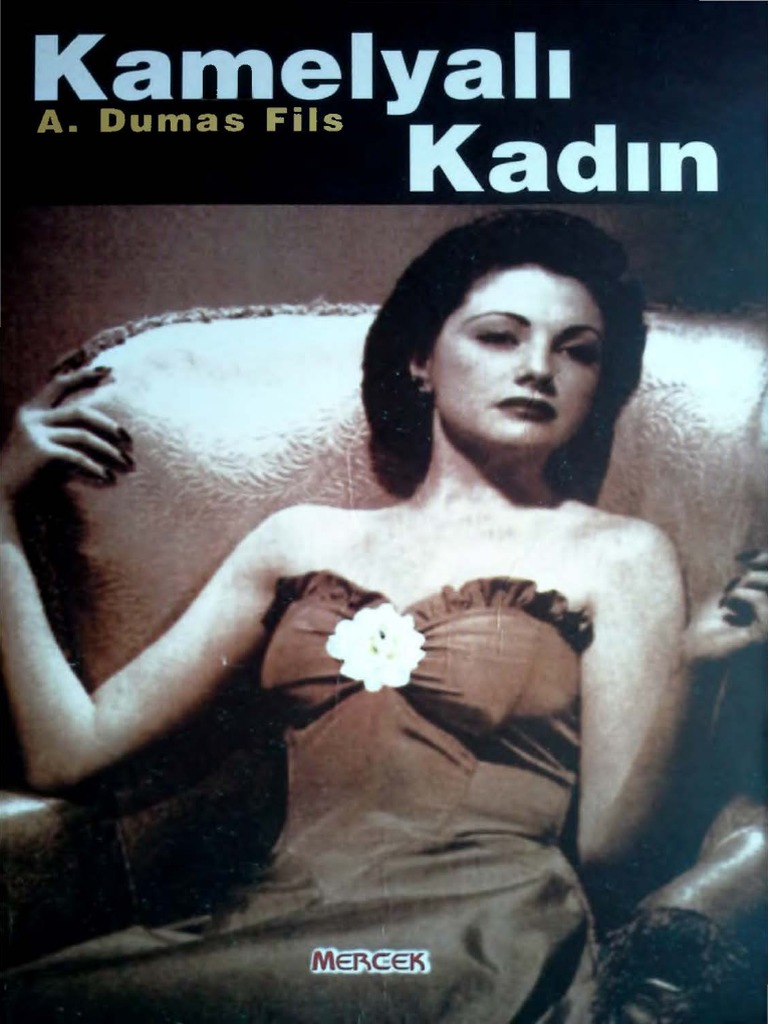 Alexandre Dumas Kamelyalı Kadın Merceek Yayınları | PDF