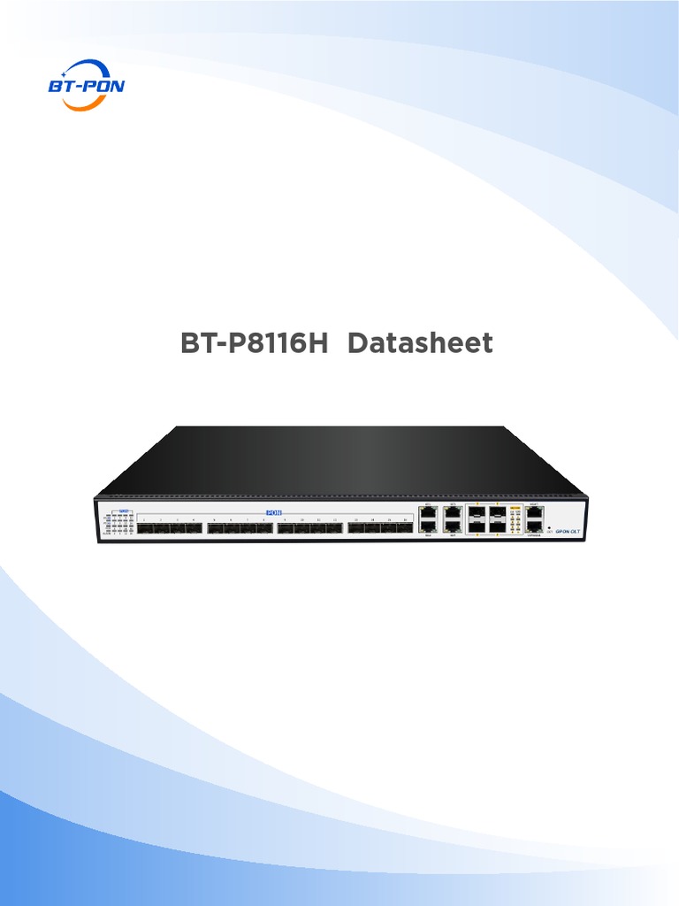 BT-P8116H 16 PON GPON OLT Datasheet v2 | PDF | Ip Address | Port ...
