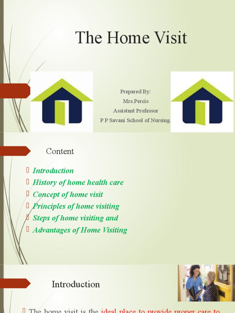 Home Visit | PDF | Nursing | Health Care