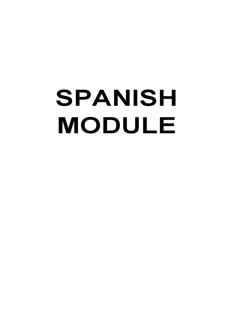 Spanish Module Complete Module | PDF | Stress (Linguistics) | Phonetics