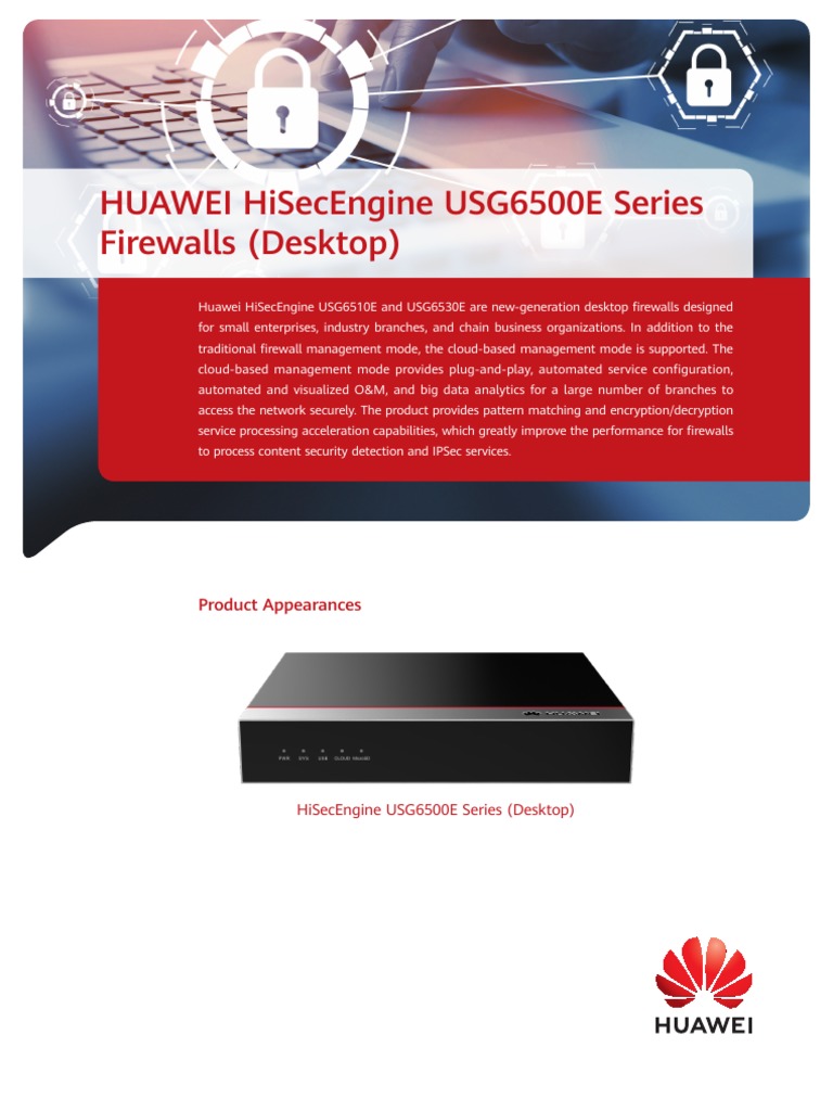 HUAWEI HiSecEngine USG6500E Series Firewalls (Desktop) Datasheet | PDF ...
