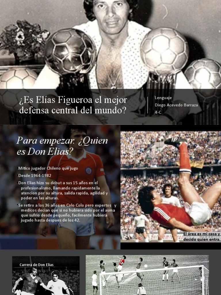 Es Elías Figueroa El Mejor Defensa Central | PDF