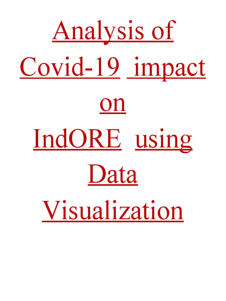 Analysis Of Covid 19 Impact On India Using Data Visualization Pdf