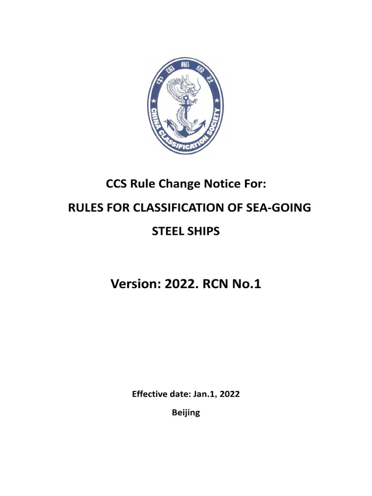 CCS Rules for Classification of Sea-Going Steel Ships: Summary of ...