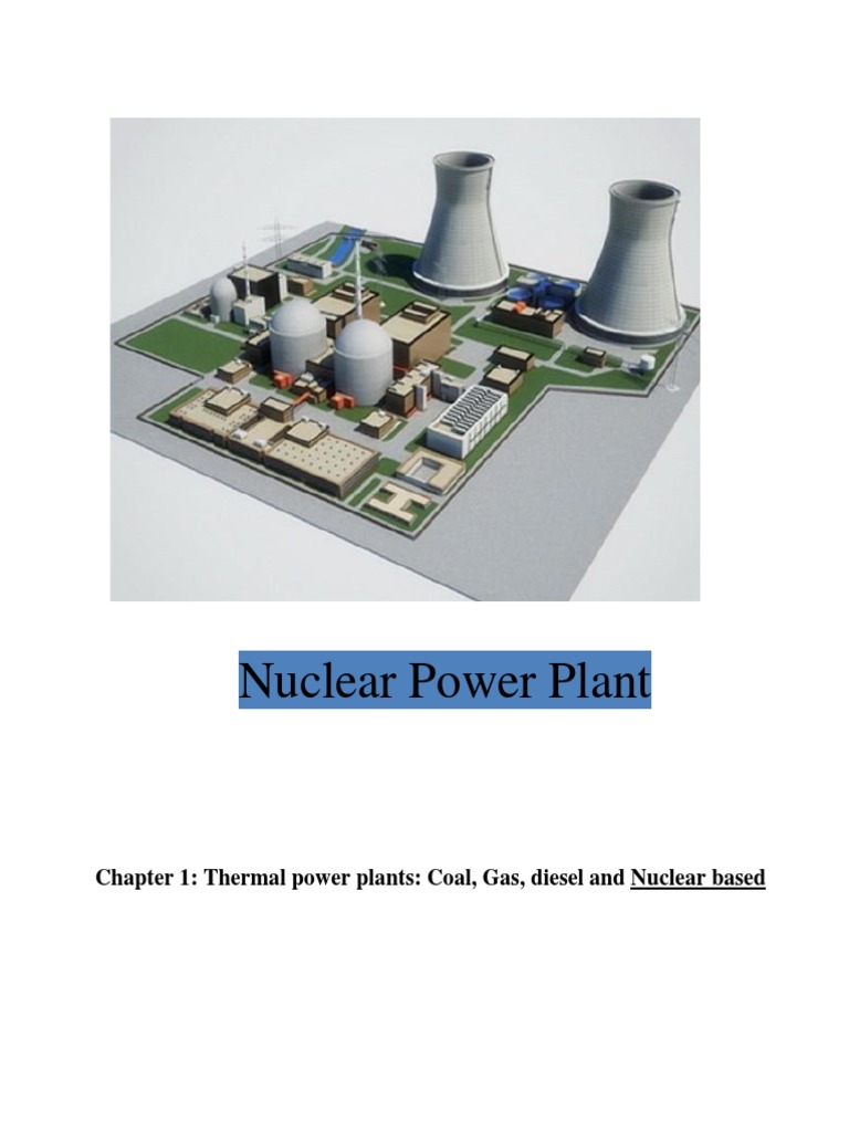 Overview of Nuclear Power Plants | PDF | Nuclear Reactor | Atomic Nucleus