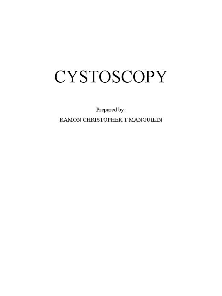 Cystoscopy Word | Download Free PDF | Medical Specialties | Clinical ...