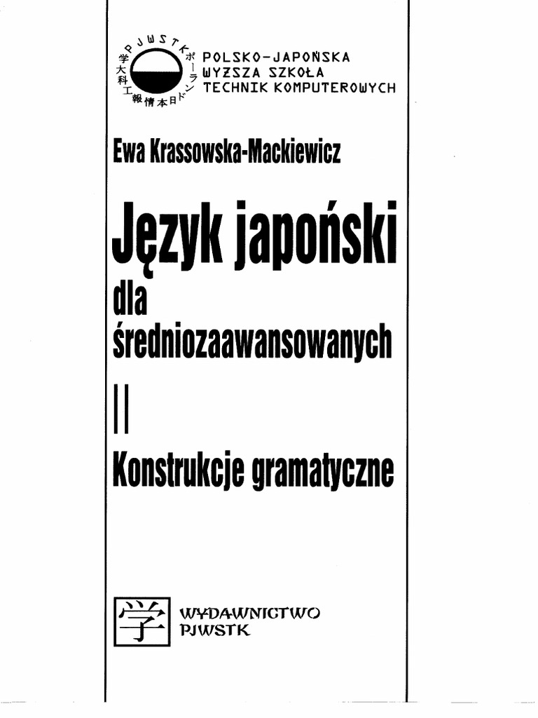 Ewa Krassowska Mackiewicz Język Japoński Dla Średniozaawansowanych Ii Konstrukcje Gramatyczne