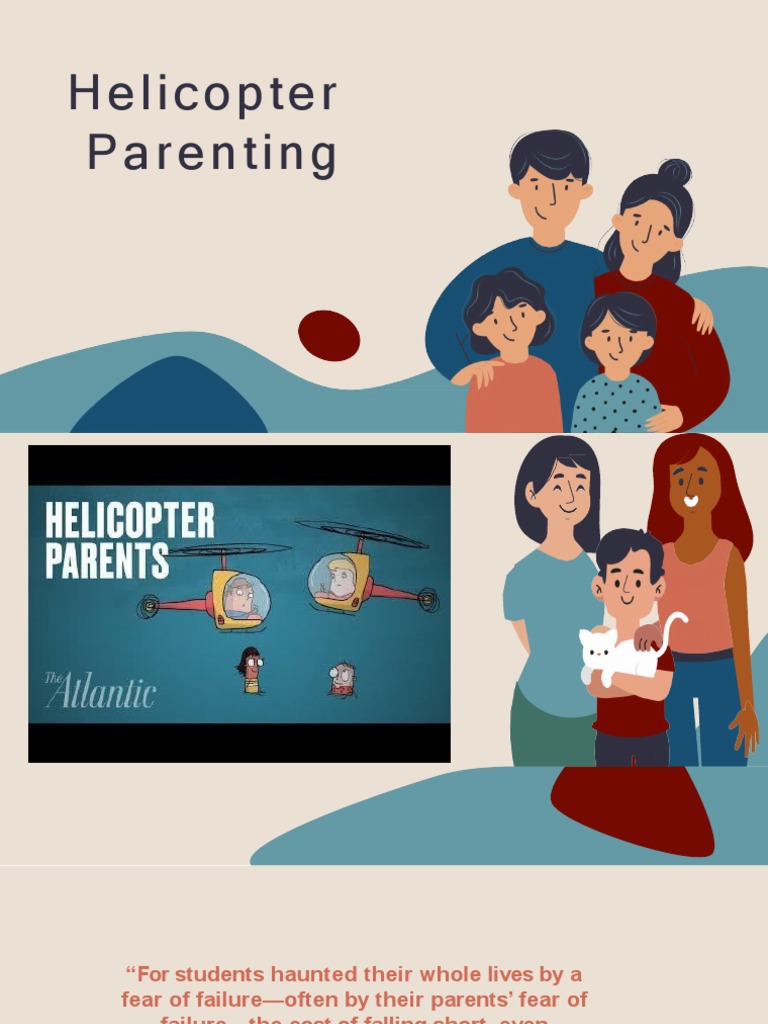 Understanding Helicopter Parenting Effects | PDF | Parenting | Mental ...