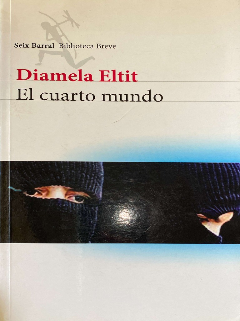 "El Cuarto Mundo" - Diamela Eltit | PDF