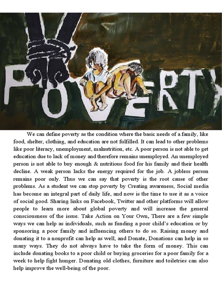 We Can Define Poverty As The Condition Where The Basic Needs of A ...
