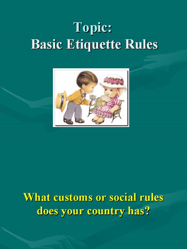 Basic Etiquette Rules Conversation Topics Dialogs 115162 | PDF | Etiquette