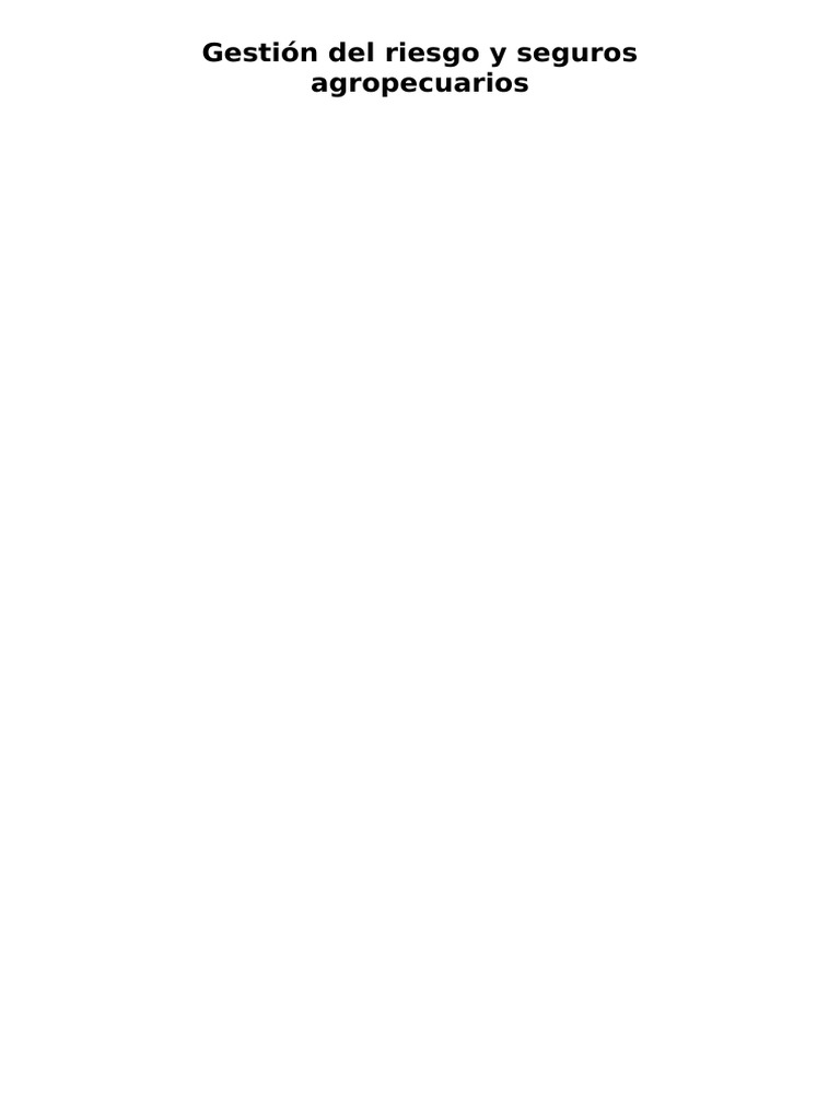 Gestión de Riesgos Agropecuarios | PDF | Seguro | Riesgo