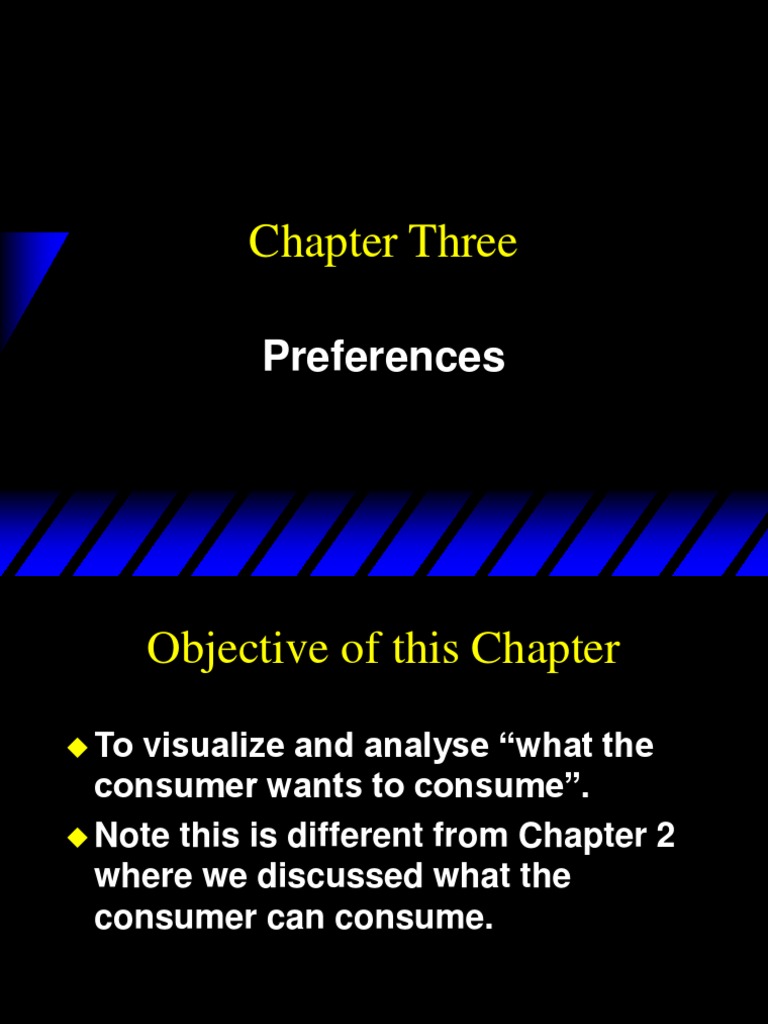 Modeling Consumer Preferences: An Analysis of Indifference Curves, Preference Relations, and the ...