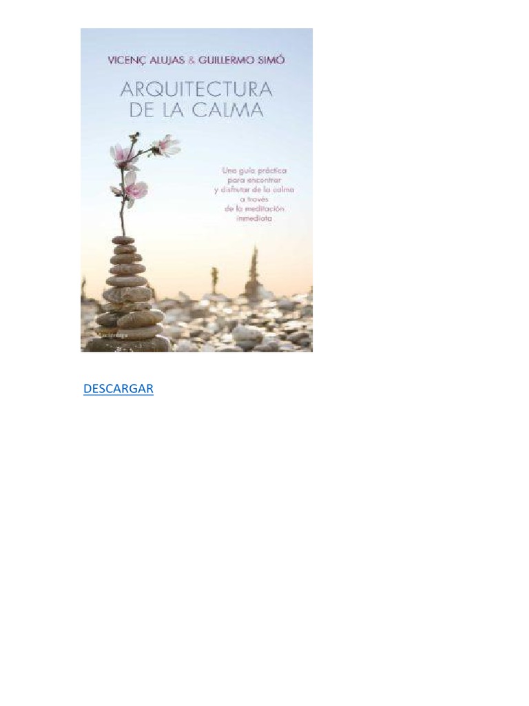 Arquitectura de La Calma Alcanza Tu Equilibrio Interior A Traves de La ...
