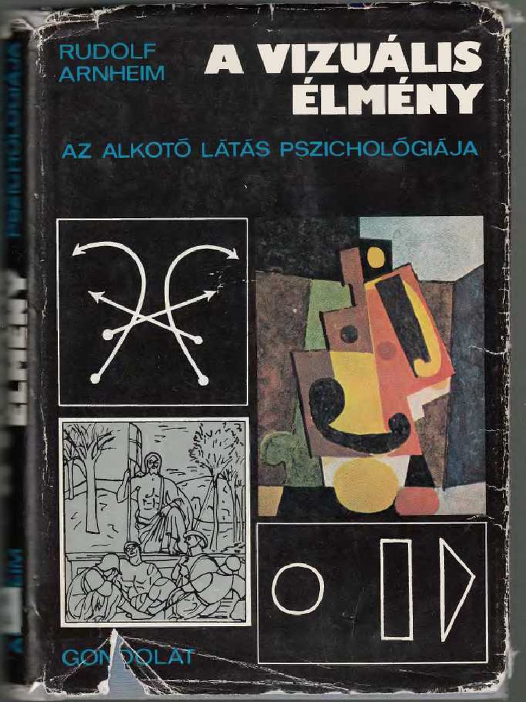 Rudolf Arnheim - A Vizuális Élmény (Haltap) | PDF