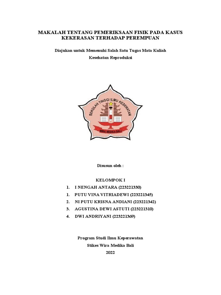 Kelompok 1 - Makalah Tentang Pemeriksaan Fisik Pada Kasus Kekerasan ... Kelompok 1 - Makalah Tentang Pemeriksaan Fisik Pada Kasus Kekerasan ...
