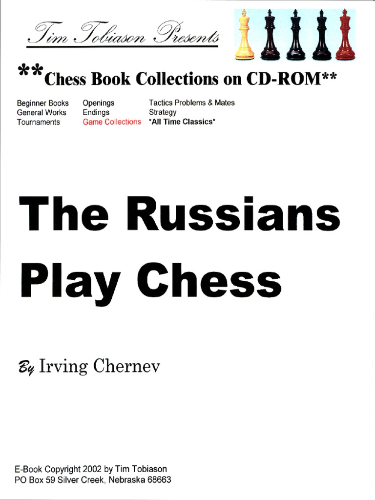 Chernev, Irving - The Russians Play Chess | PDF