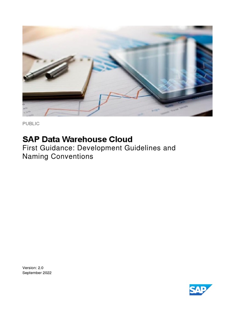 SAP Data Warehouse Cloud - First Guidance - Development Guidelines and ... SAP Data Warehouse Cloud - First Guidance - Development Guidelines and ...