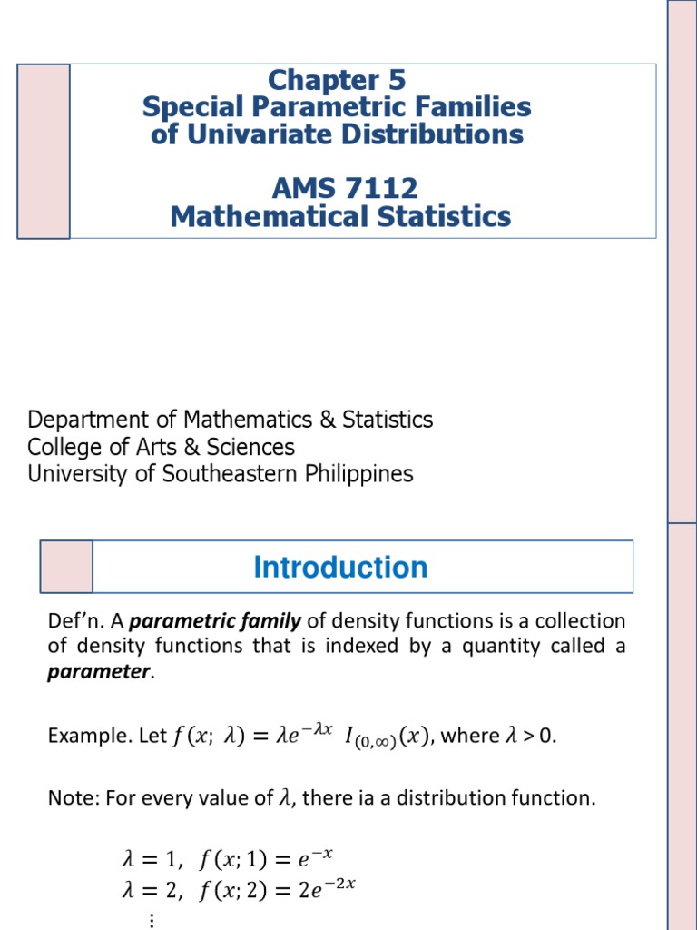 Chapter 5 Special Parametric Families of Univariate Distributions Part ...