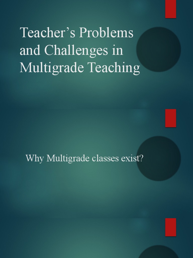 Teacher's Problems and Challenges in Multigrade Teaching | PDF Teacher's Problems and Challenges in Multigrade Teaching | PDF