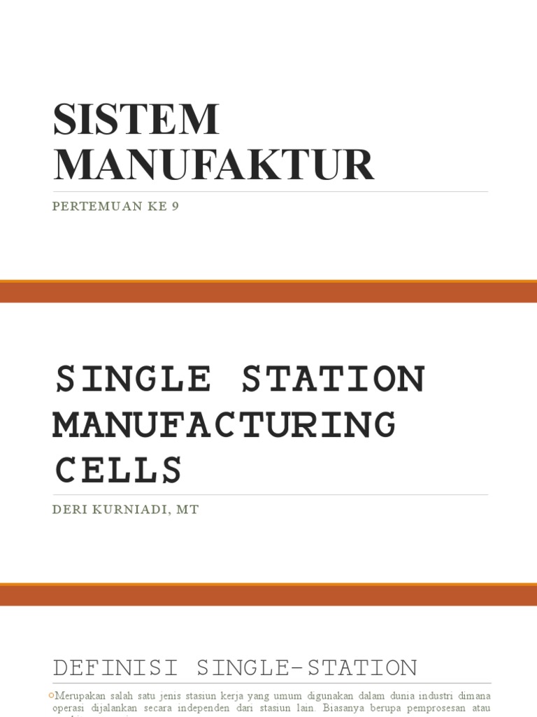 Seluk Beluk Single Station Manufacturing | PDF