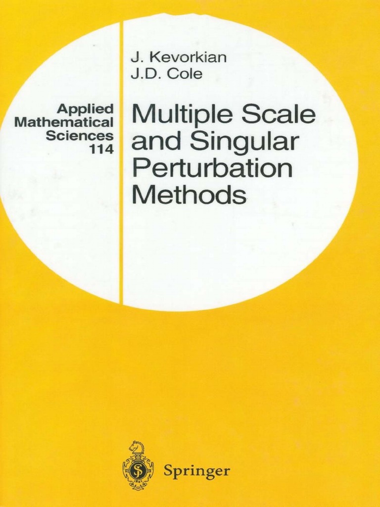 Applied Mathematical Sciences 114 J Kevorkian J D Cole Auth Multiple Scale And