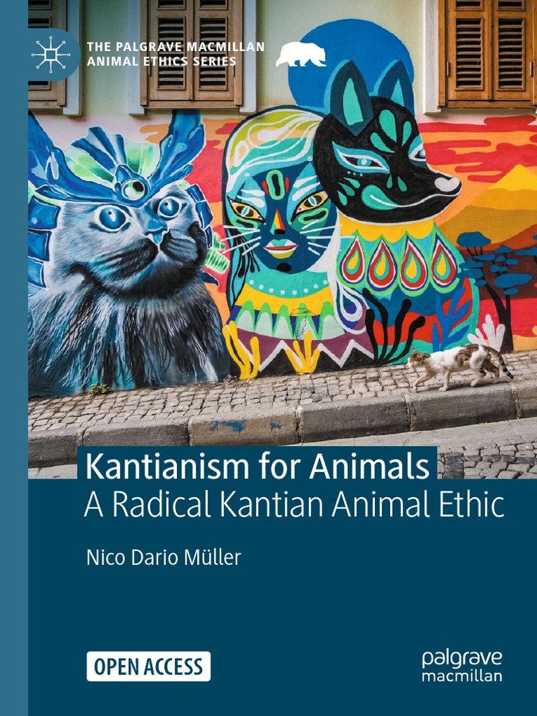 Kantianism For Animals | PDF | Immanuel Kant | Animal Rights
