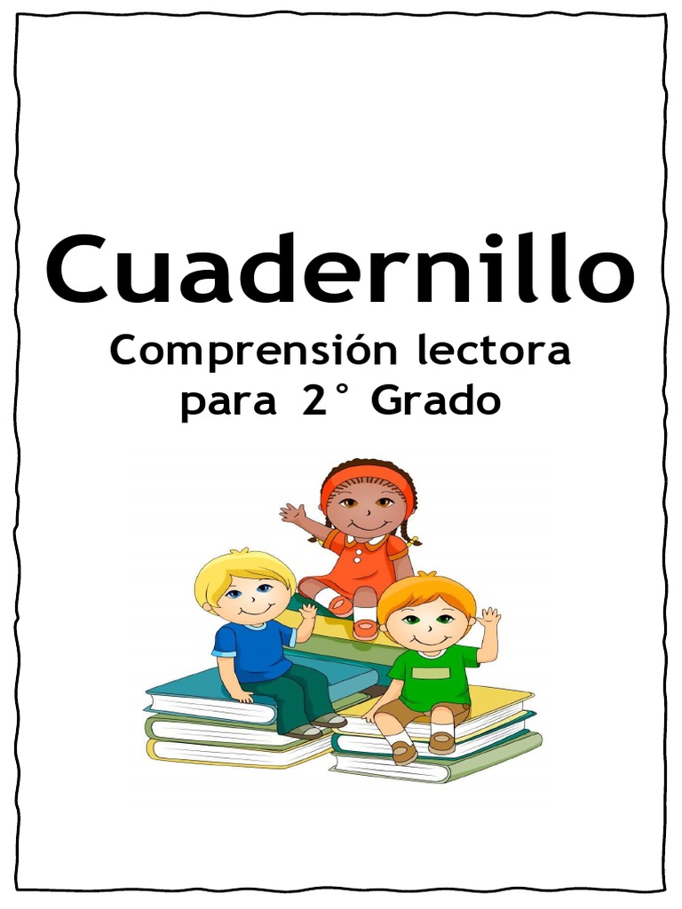 Cuadernillo Comprension Lectora Para Segundo De Primaria Pdf