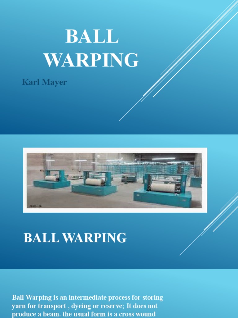 Ball Warping Process: An Overview of Equipment and Operation | PDF ...