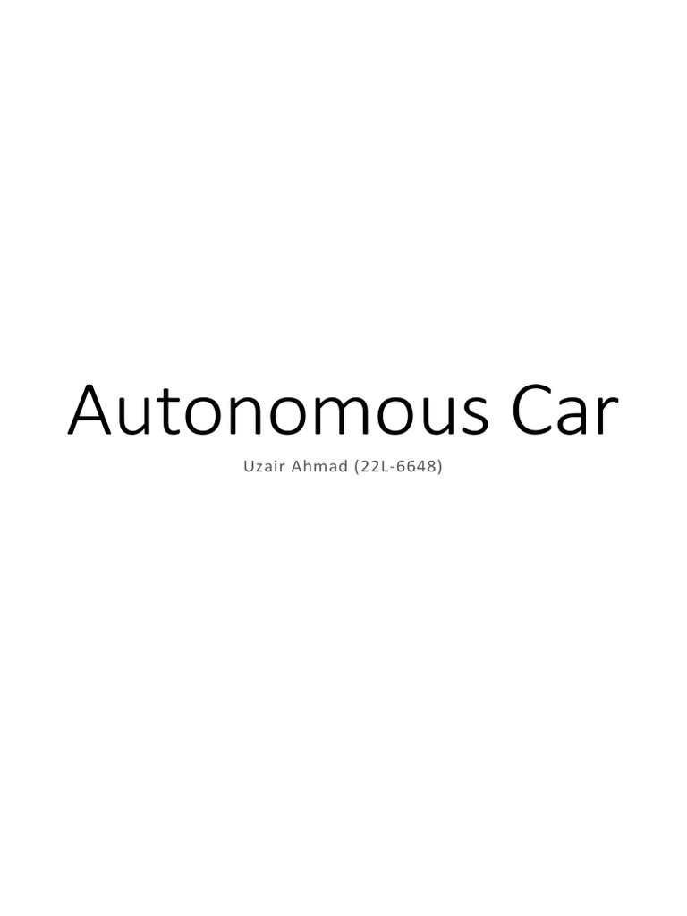 Autonomous Car | PDF | Automation | Autonomy