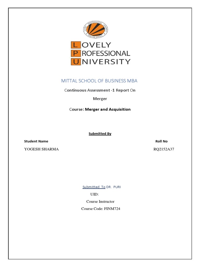 MITTAL SCHOOL OF BUSINESS MBA Continuous Assessment -1 Report On Merger ...