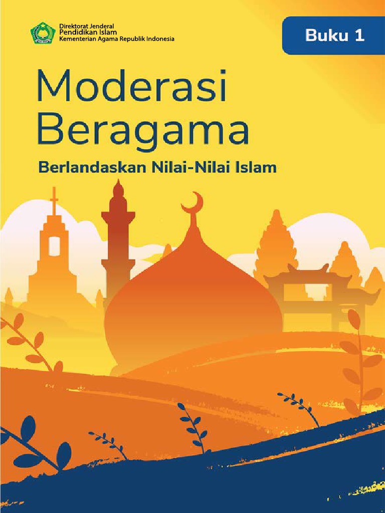 Buku 1 - Moderasi Beragama Berdasarkan Nilai Islam | PDF