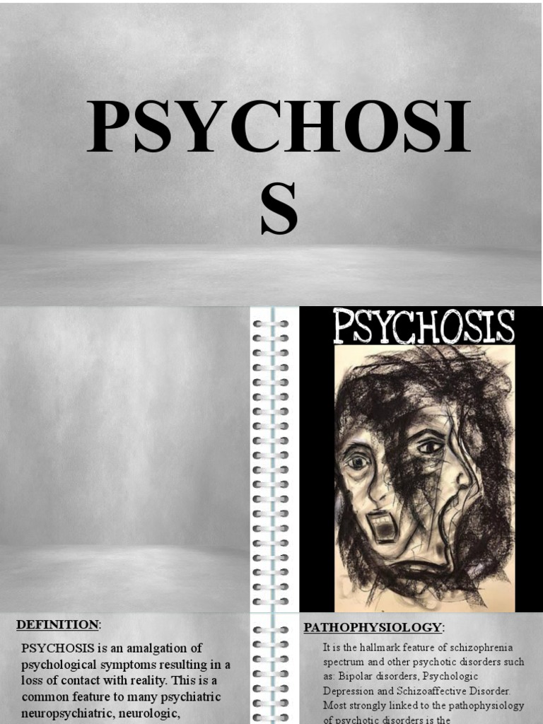 PSYCHOSIS | PDF | Psychosis | Mental Disorder