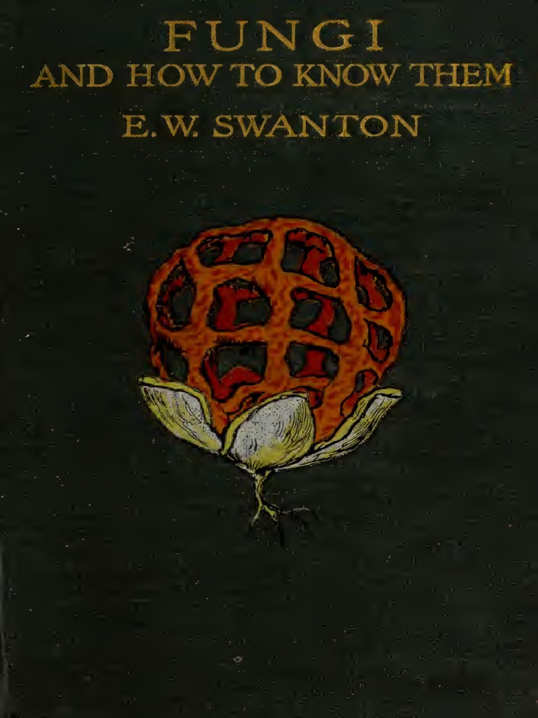 Fungi and How To Know Them - An Introduction To Field Mycology | PDF ...