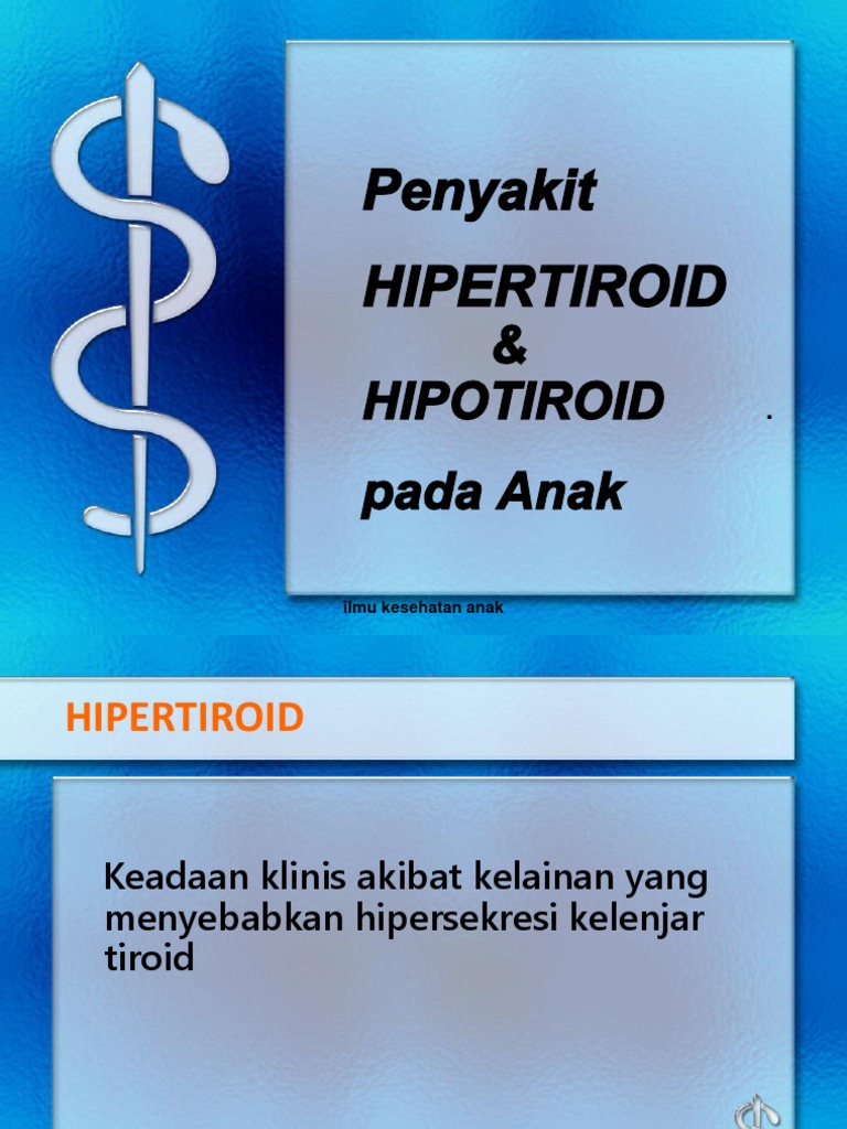 Hipotiroid Hipertiroid Pada Anak | PDF