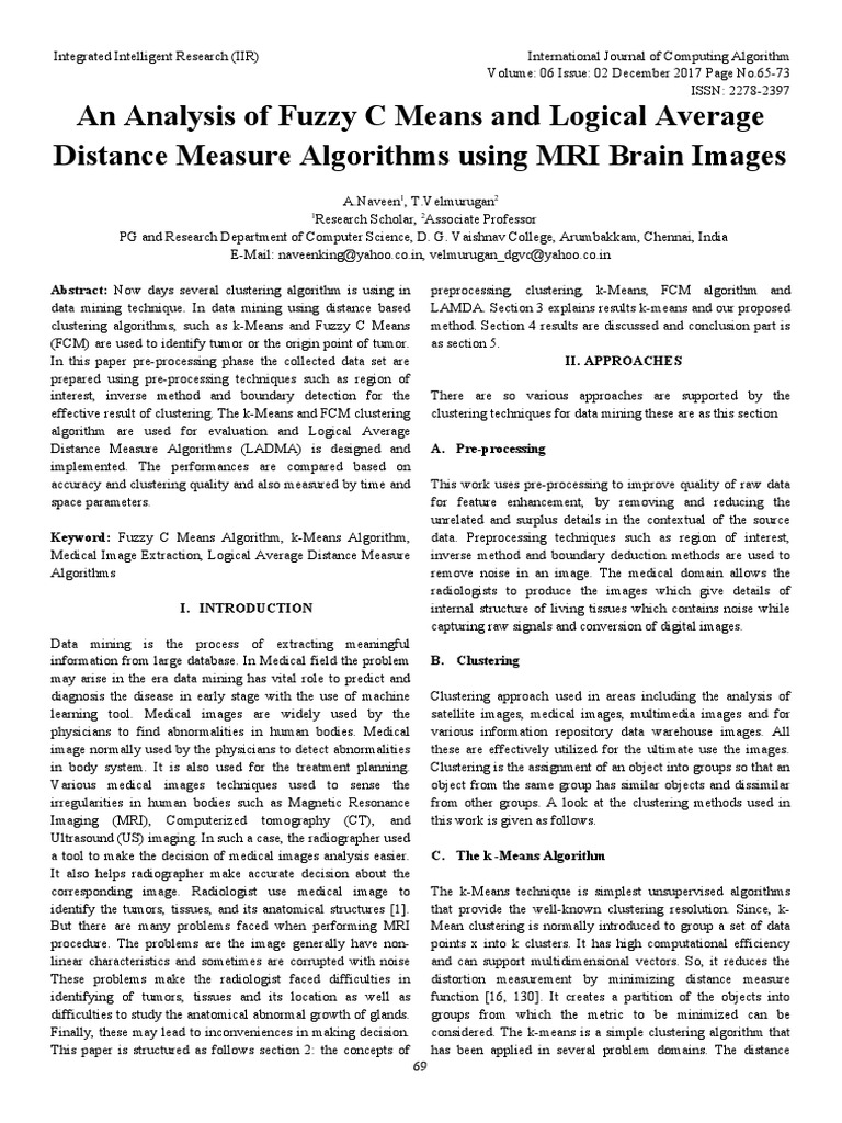 An Analysis of Fuzzy C Means and Logical Average Distance Measure Algorithms Using MRI Brain ...