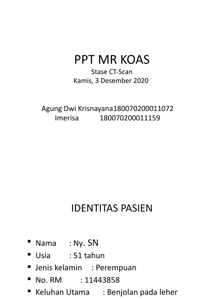CT Scan Kepala - SCC OROFARING - Agung Dwi Krisnayana - Imerisa | PDF