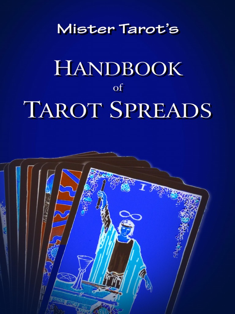 Mister Tarot's Guide to Personalizing Your Tarot Reading Experience Through Spreads | PDF | Time ...