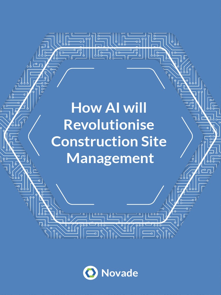 White Paper How AI Will Revolutionise Construction Site Management | PDF | Artificial ...
