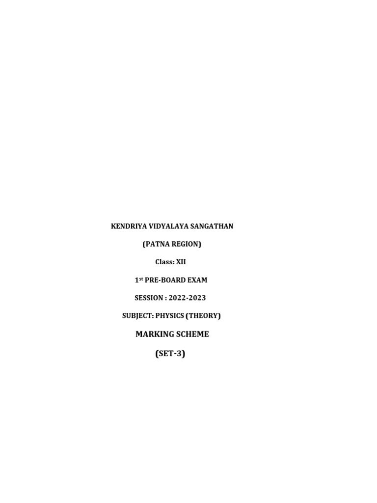 Class XII Physics Pre-Board Marking Scheme | PDF | Wavelength | Magnetism
