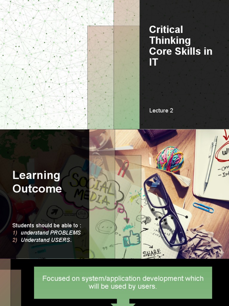 Lecture 2 - Critical Thinking Core Skills in IT | PDF | Art | Technology & Engineering
