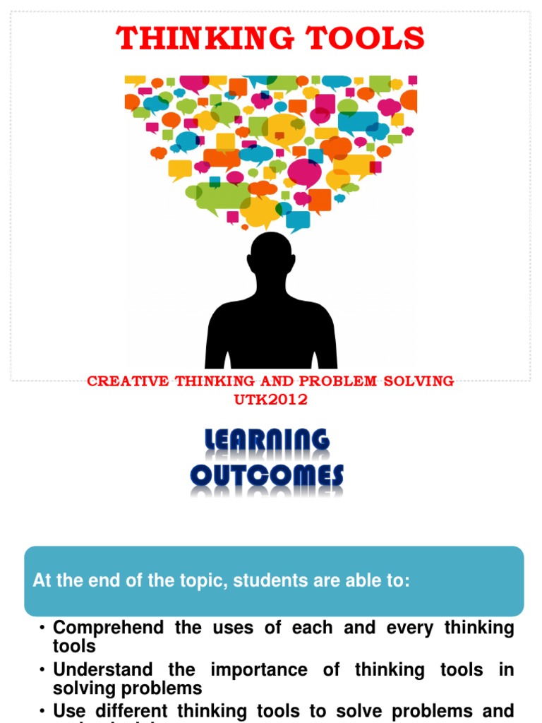 Thinking Tools: Creative Thinking and Problem Solving UTK2012 | PDF | Thought | Creativity