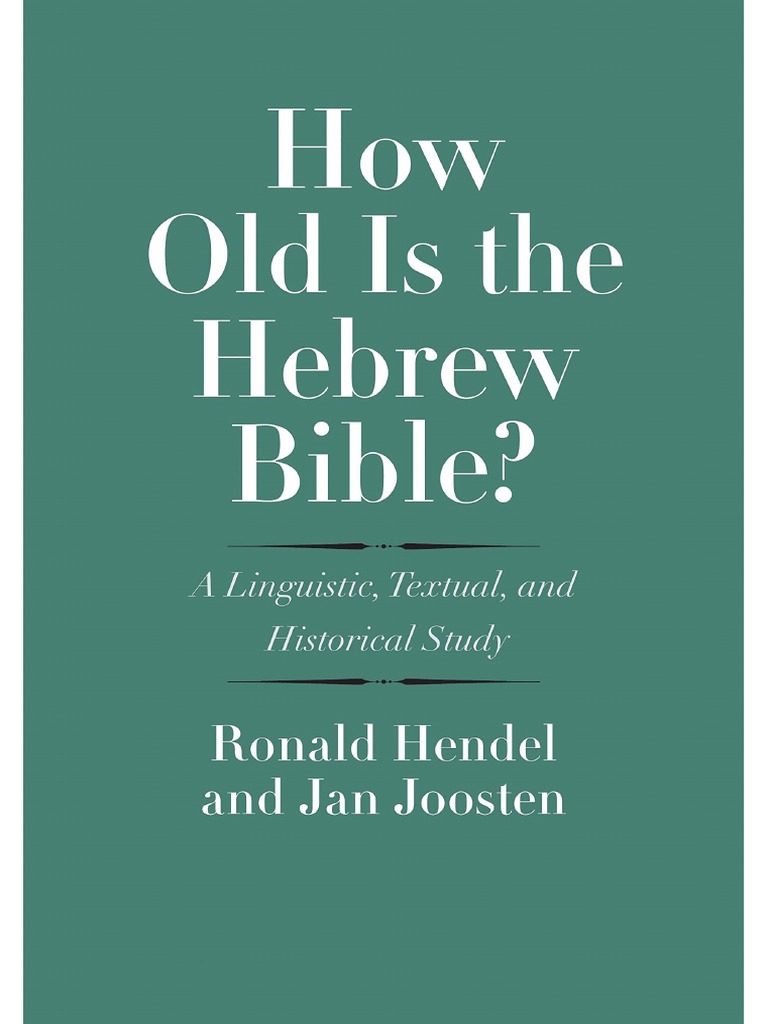 Ron Hendel Jan Joosten How Old Is The He | PDF