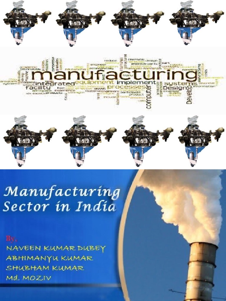 Manufacturing Sector in India | PDF