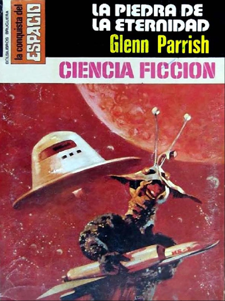 La Piedra de La Eternidad Glenn Parrish | PDF | Atmósfera | Asteroide La Piedra de La Eternidad Glenn Parrish | PDF | Atmósfera | Asteroide