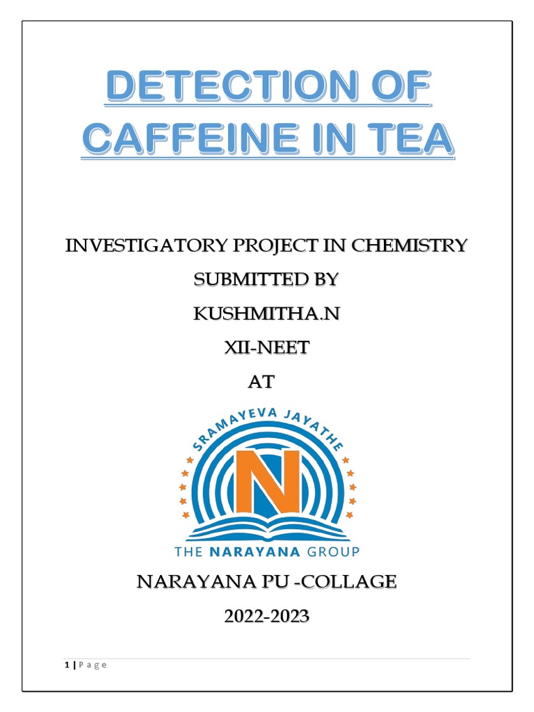 Detection Of Caffeine In Tea Project Pdf Caffeine Tea