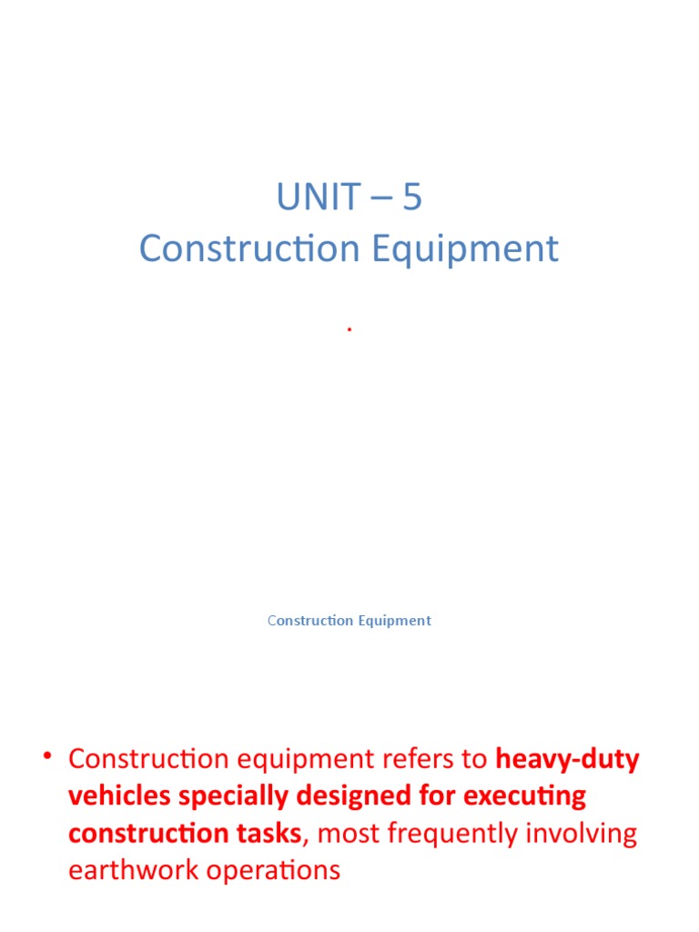 Cte Unit-5 Notes | PDF | Deep Foundation | Equipment