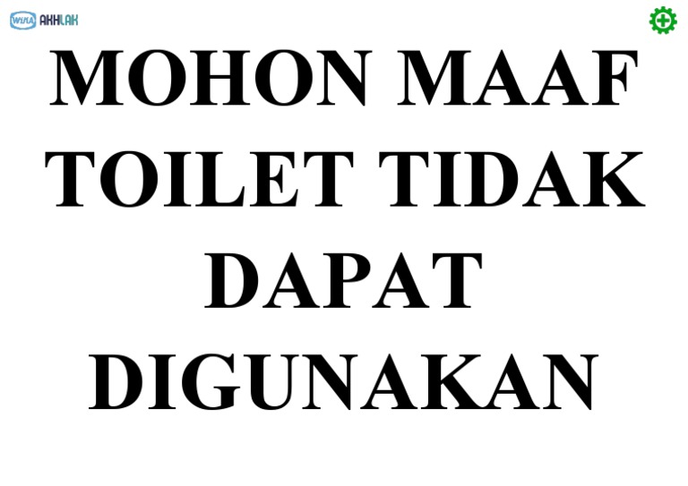 Mohon Maaf Toilet Tidak Dapat Digunakan | PDF