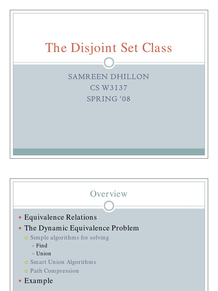 Disjoint Set Data Structure for Dynamic Equivalence Relations ... Disjoint Set Data Structure for Dynamic Equivalence Relations ...