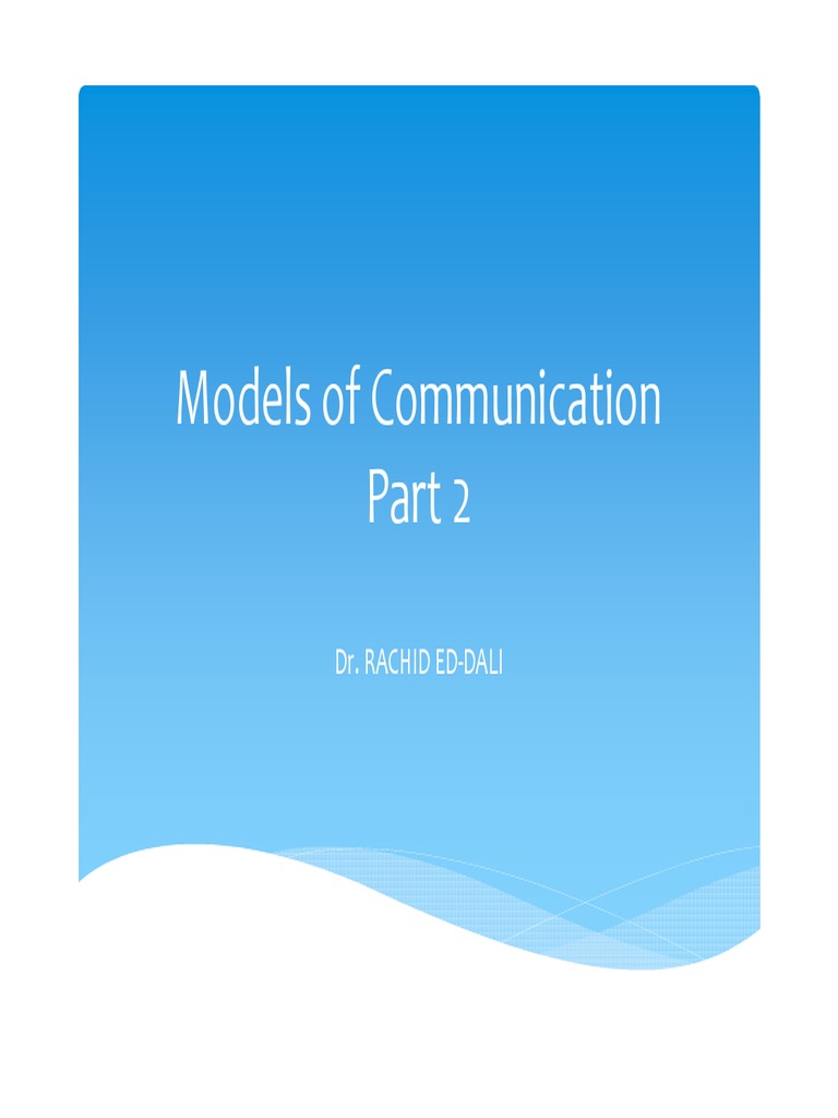 Unit 4.1.2 Models of Communication Part 2 | PDF | Communication ...